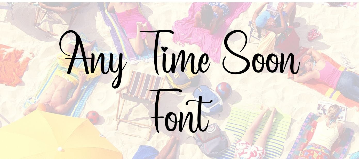 Anytime Soon Font Free Download