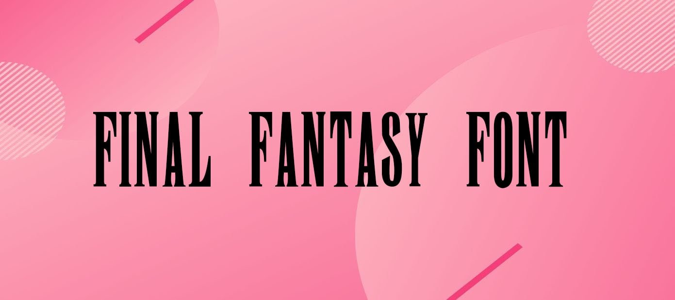 Final Fantasy Font Free Download