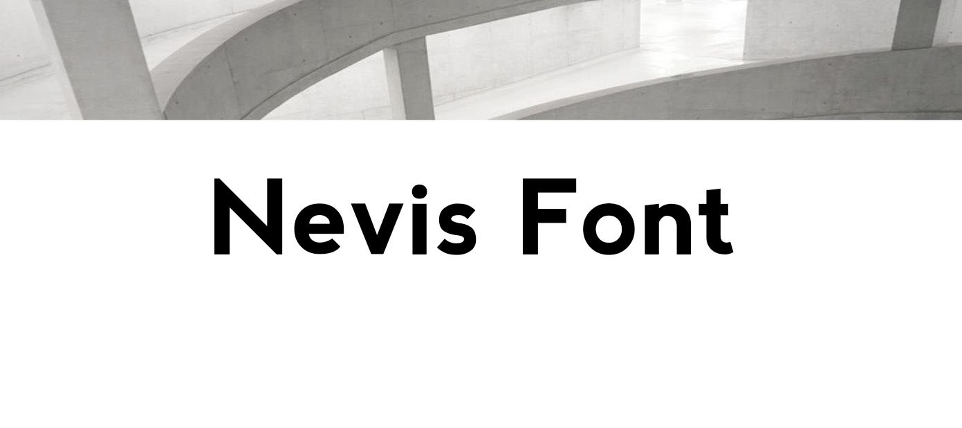 Nevis Font Free Download