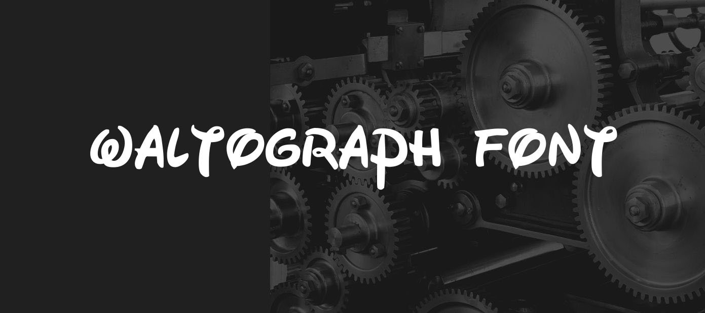 Waltograph Font Free Download