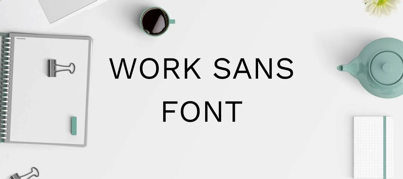 Work Sans Font Free Download