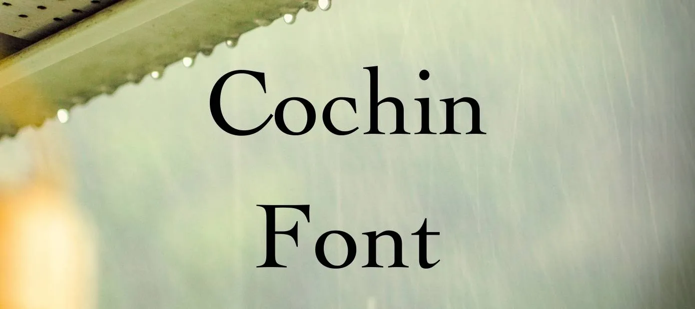 Cochin Font Free Download