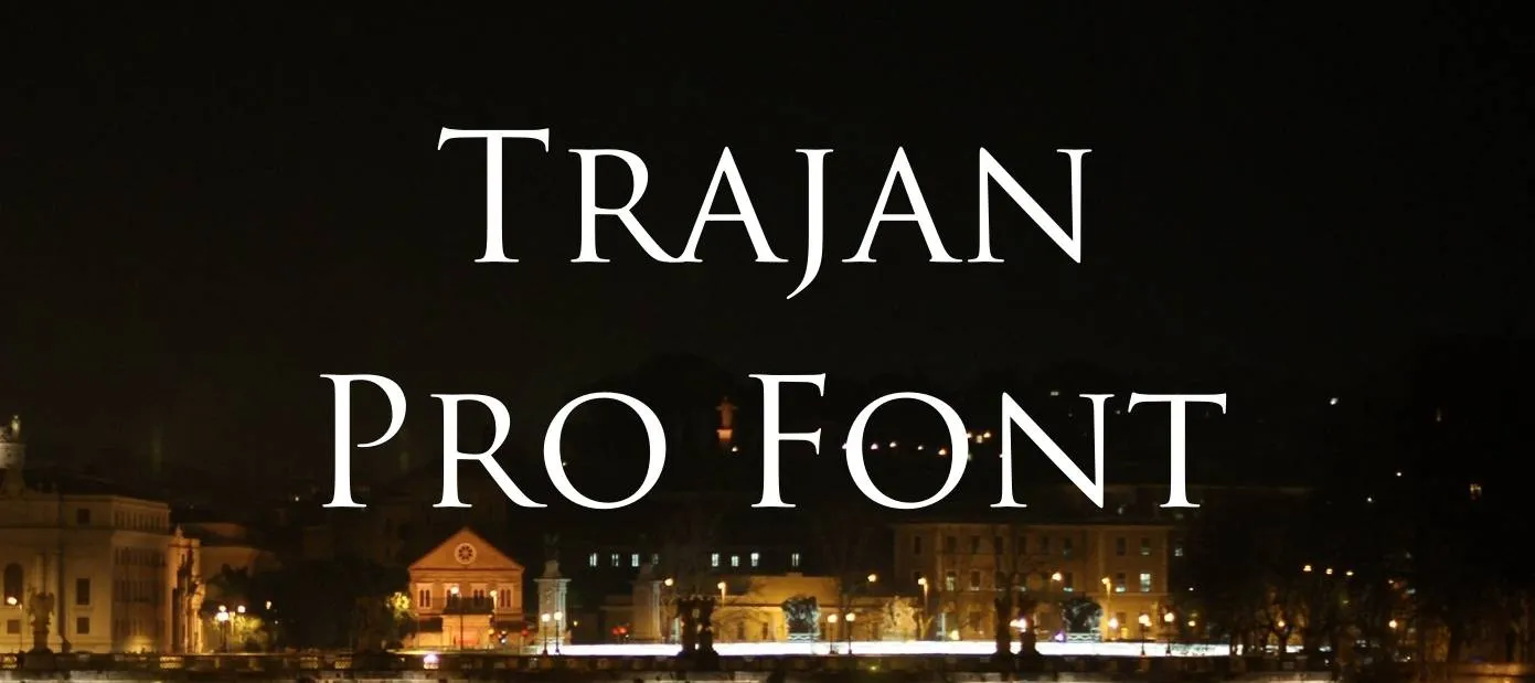 Trajan Pro Font Free Download