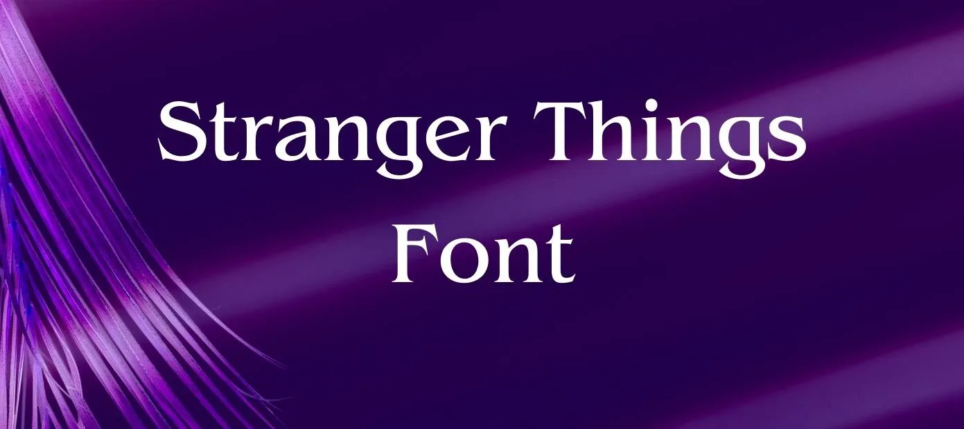 Stranger Things Font Free Download