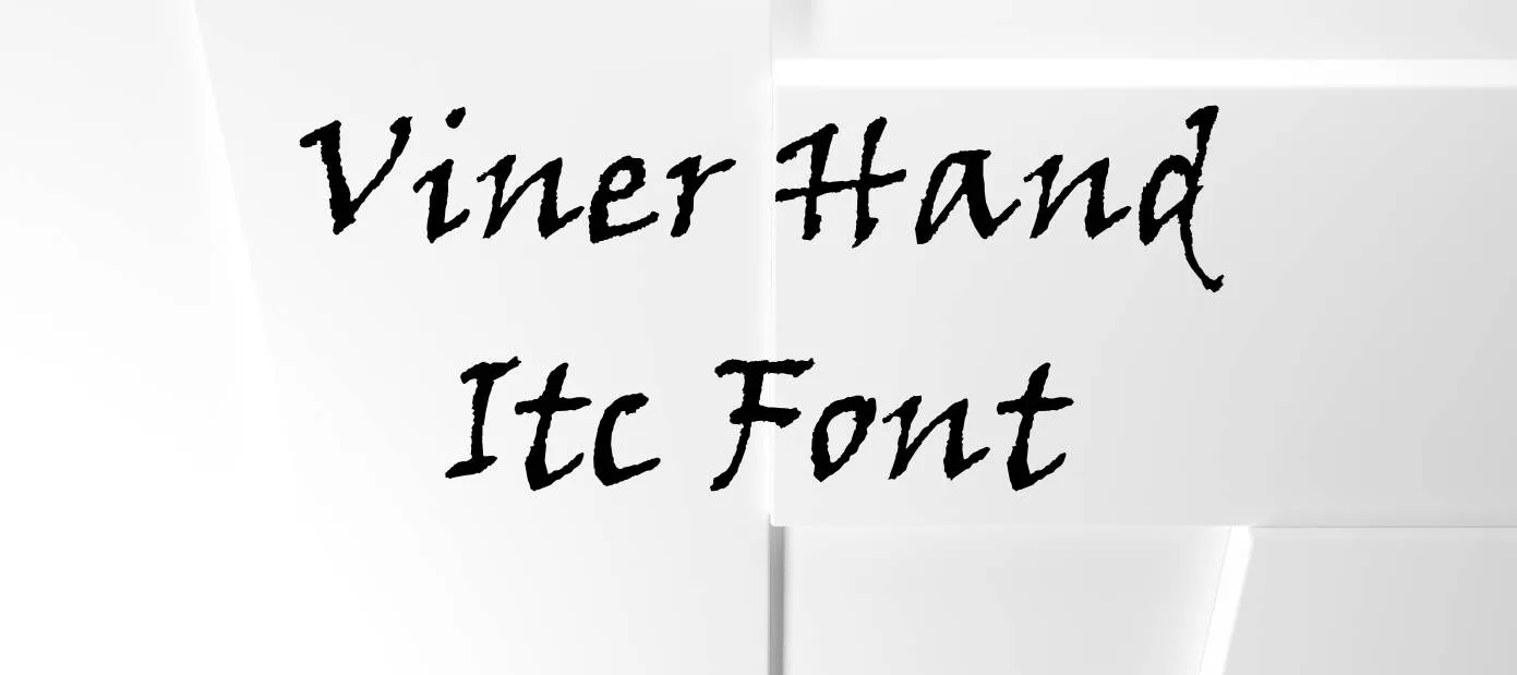 Viner Hand ITC Font Free Download