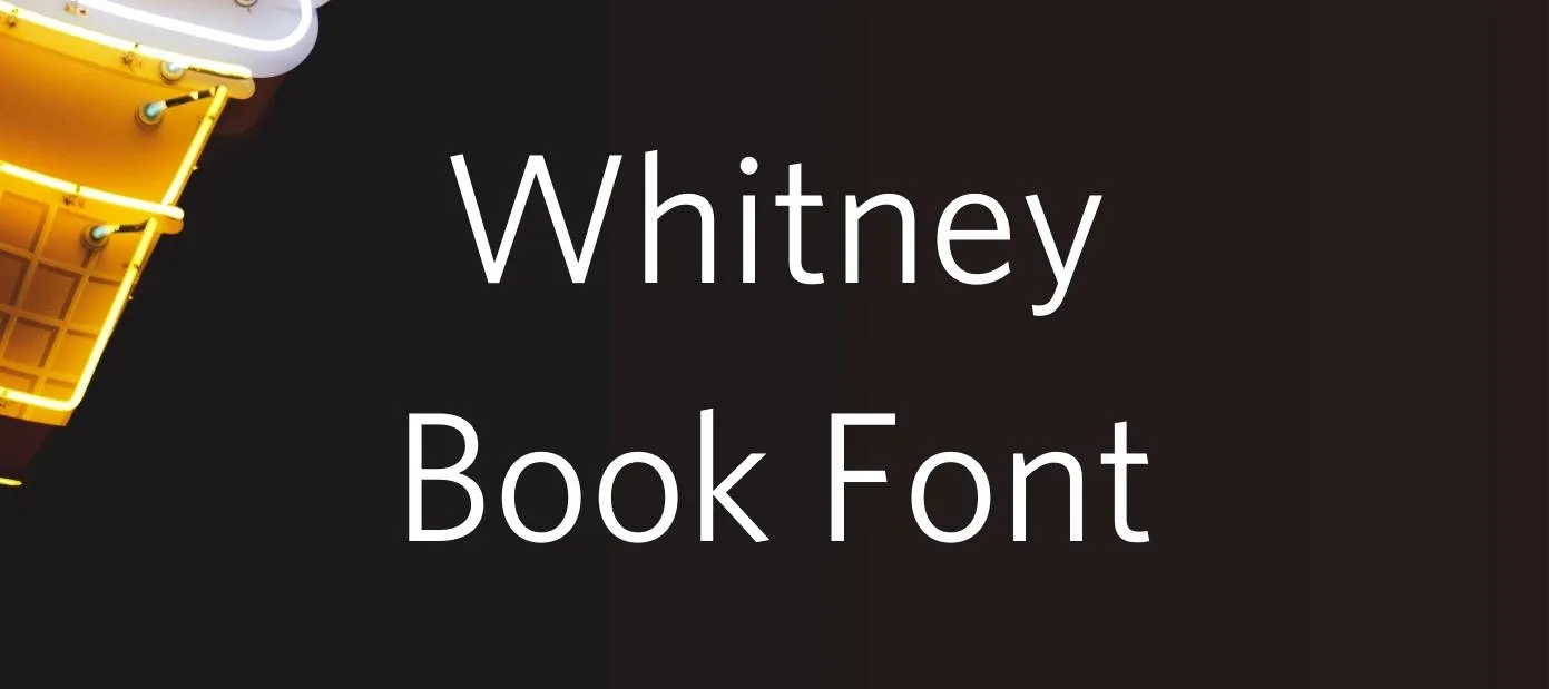 Whitney Book Font Free Download