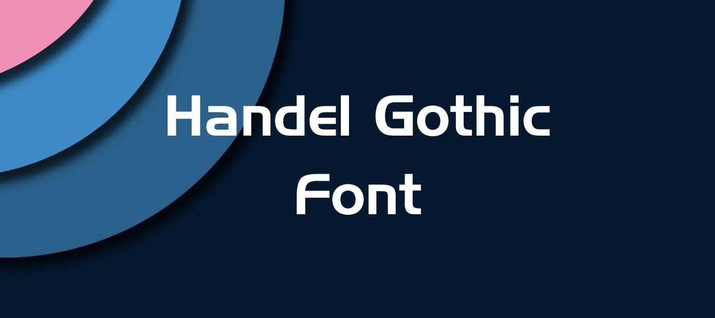 Handel Gothic Font Free Download