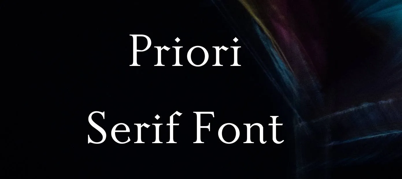 Priori Serif Font Free Download