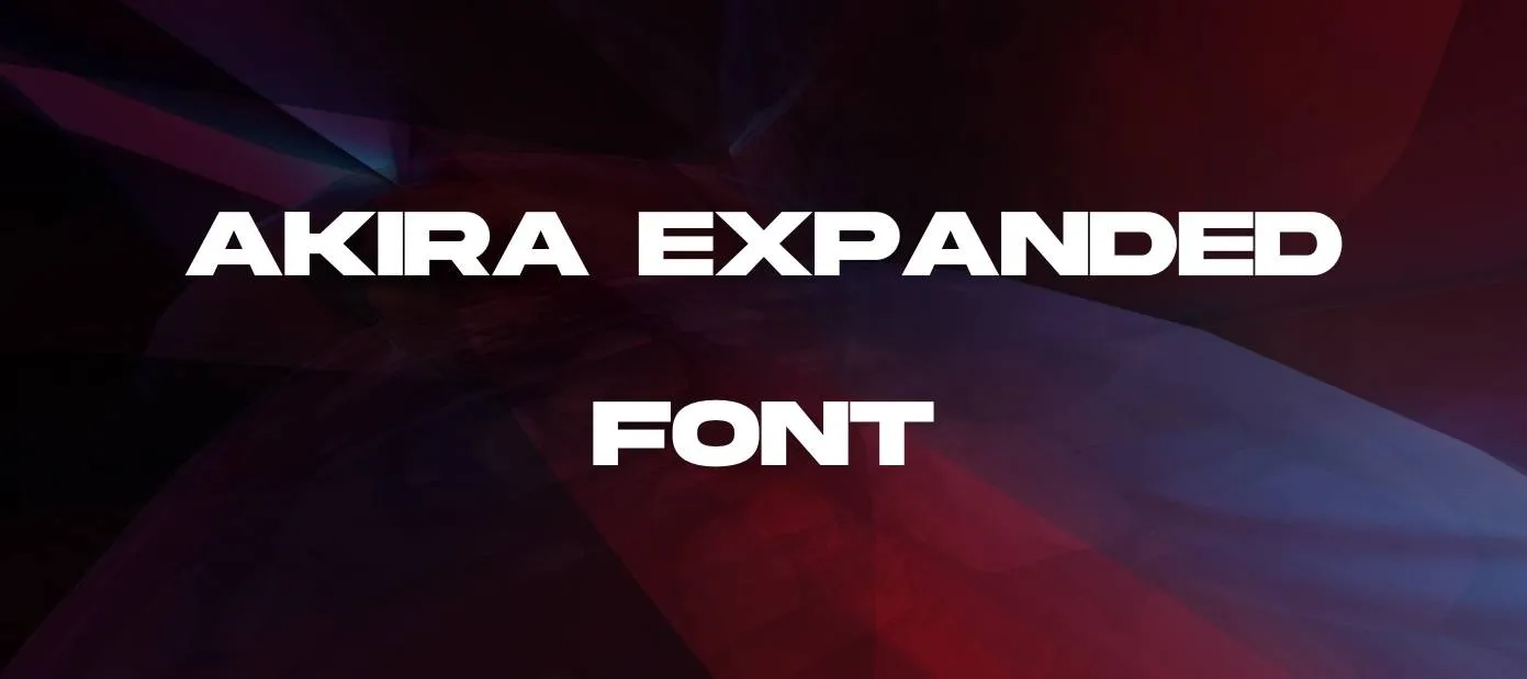 Akira Expanded Font Free Download