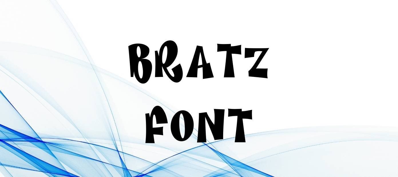 Bratz Font Free Download