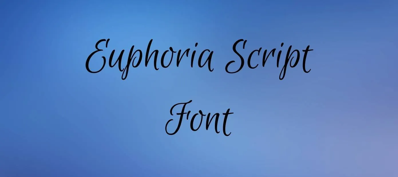 Euphoria Script Font Free Download