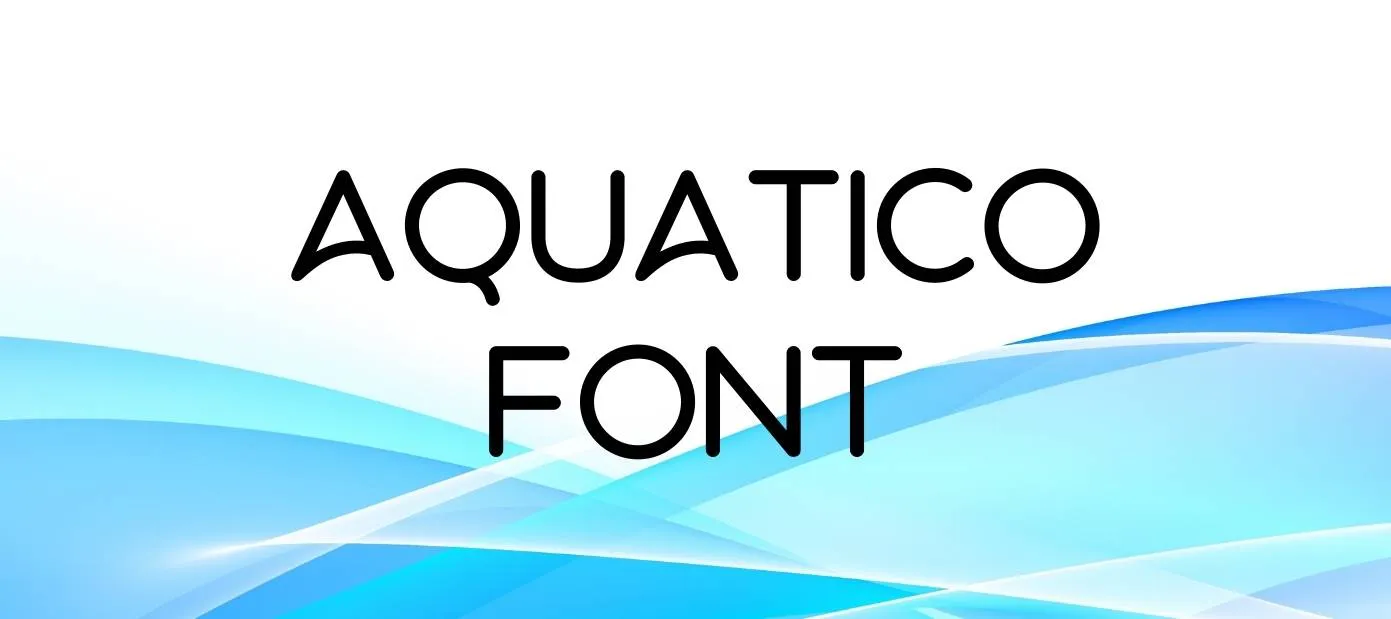 Aquatico Font Free Download