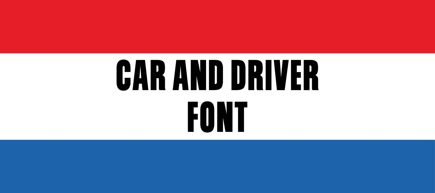 Car and Driver Font Free Download