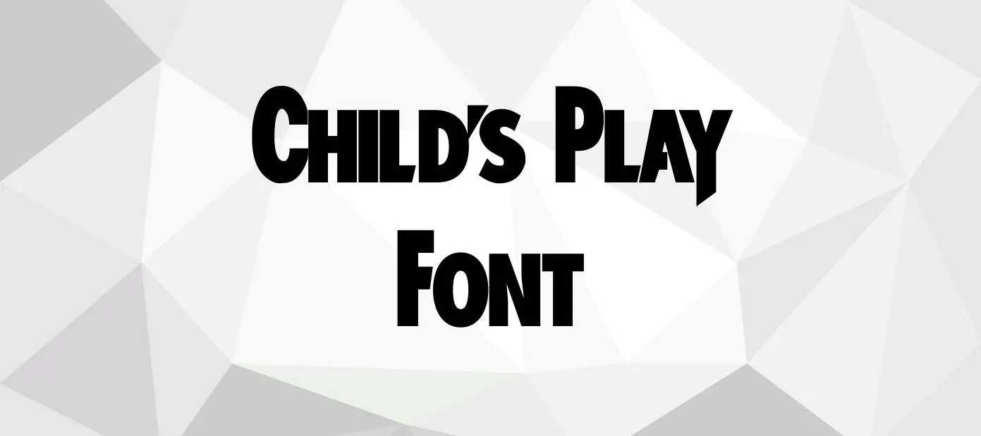 Child's Play Font Free Download