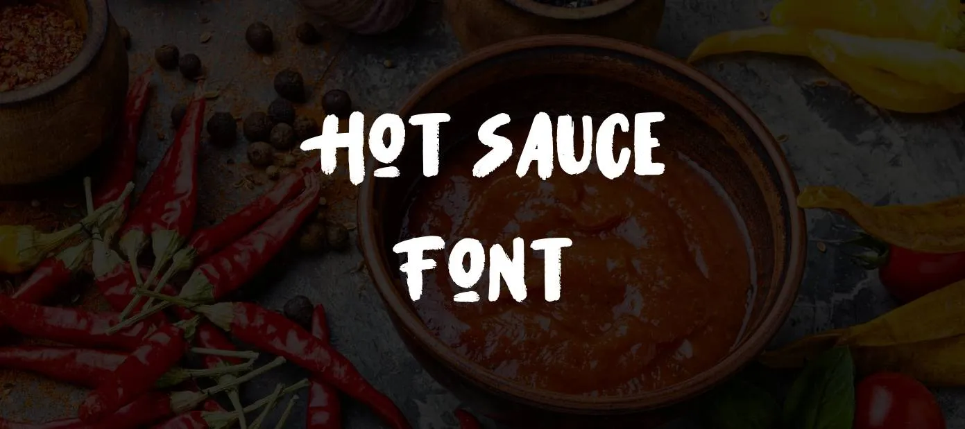 Hot Sauce Font Free Download