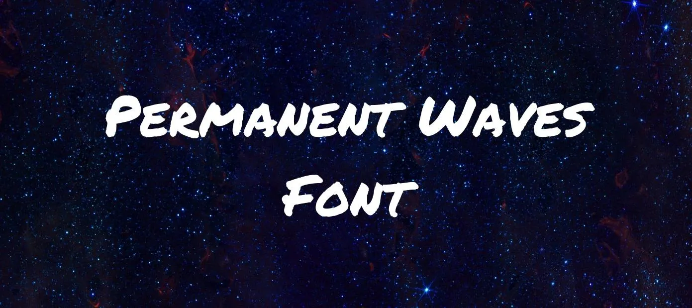 Permanent Waves Font Free Download
