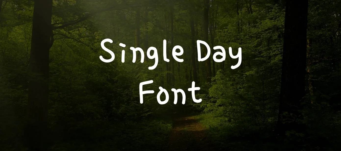 Single Day Font Free Download