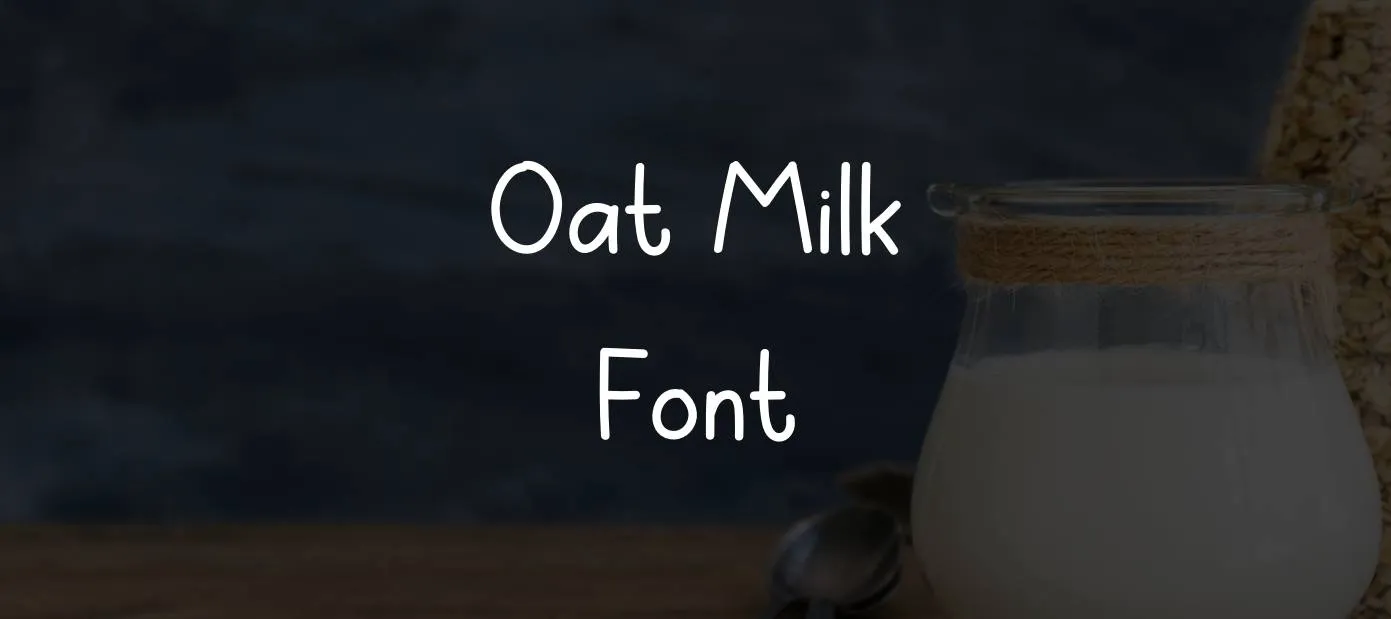 Oat Milk Font Free Download
