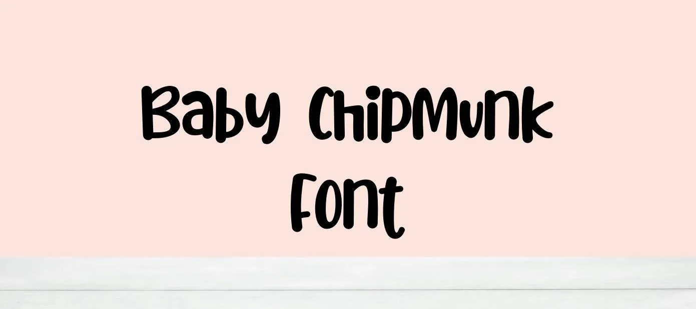 Baby Chipmunk Font Free Download