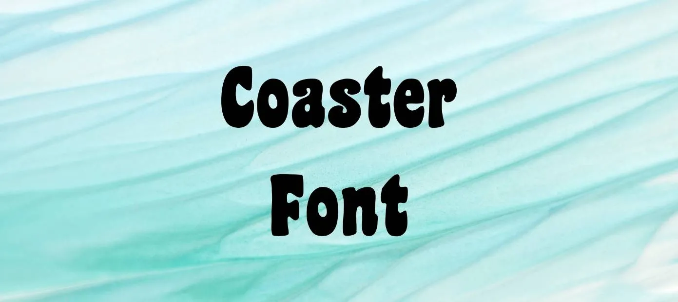 Coaster Font Free Download