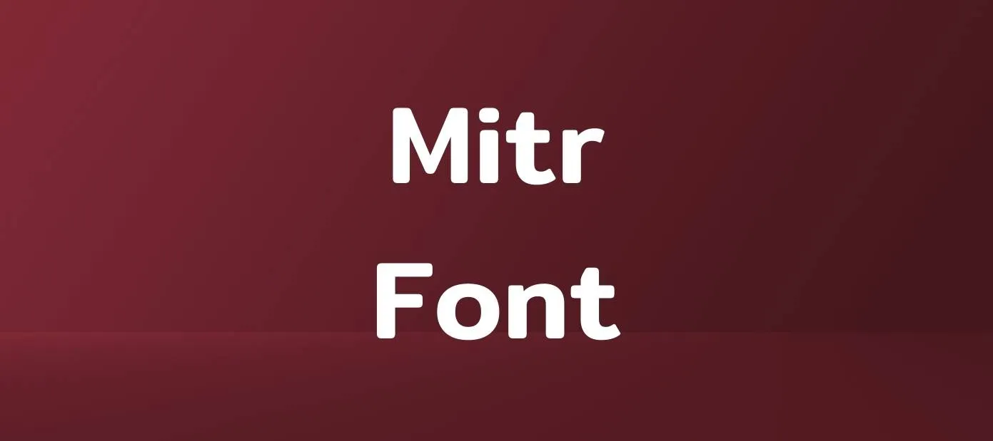 Mitr Font Free Download