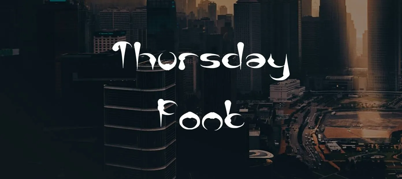 Thursday Font Free Downlaod