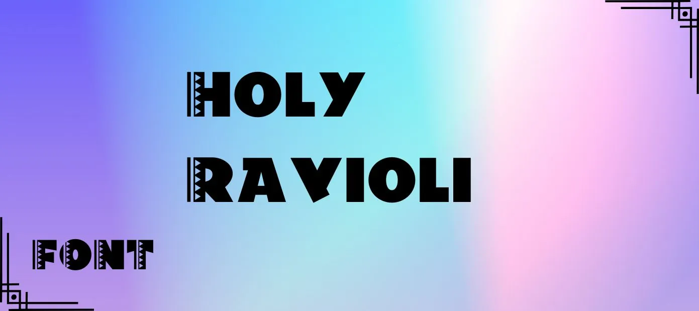 Holy Ravioli Font Free Download