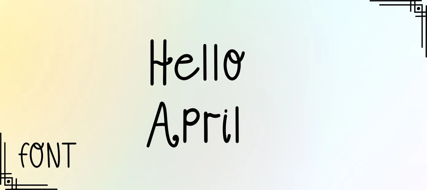 Hello April Font Free Download